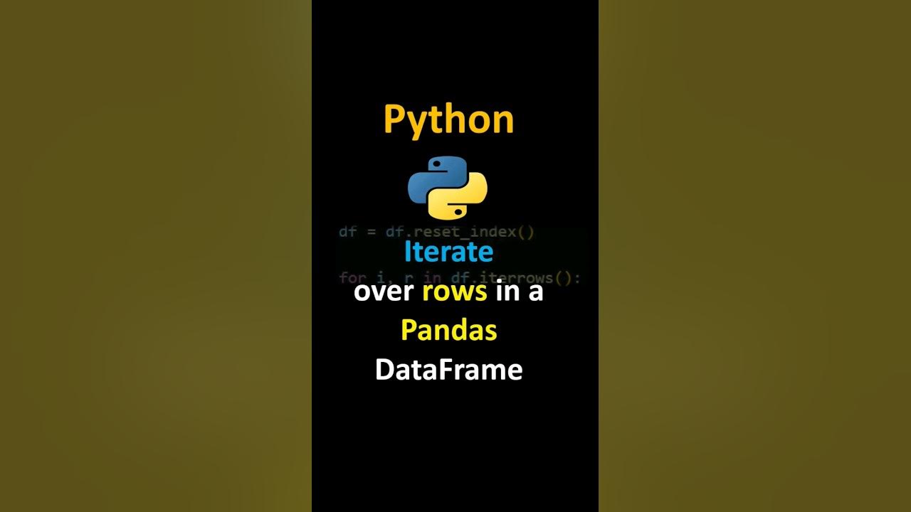 Python Iterate Over Rows In A Pandas Dataframe Python Coding