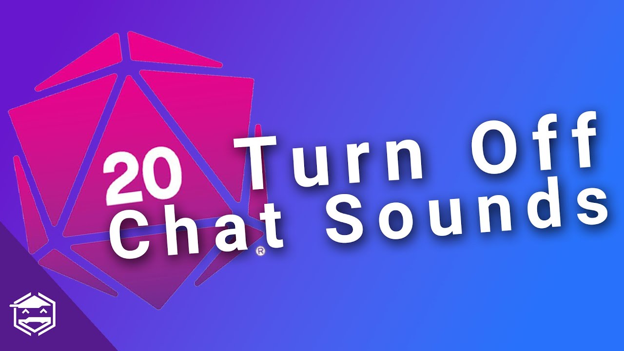 How to turn off the beeping/chat sound when rolls or messages happen in ...