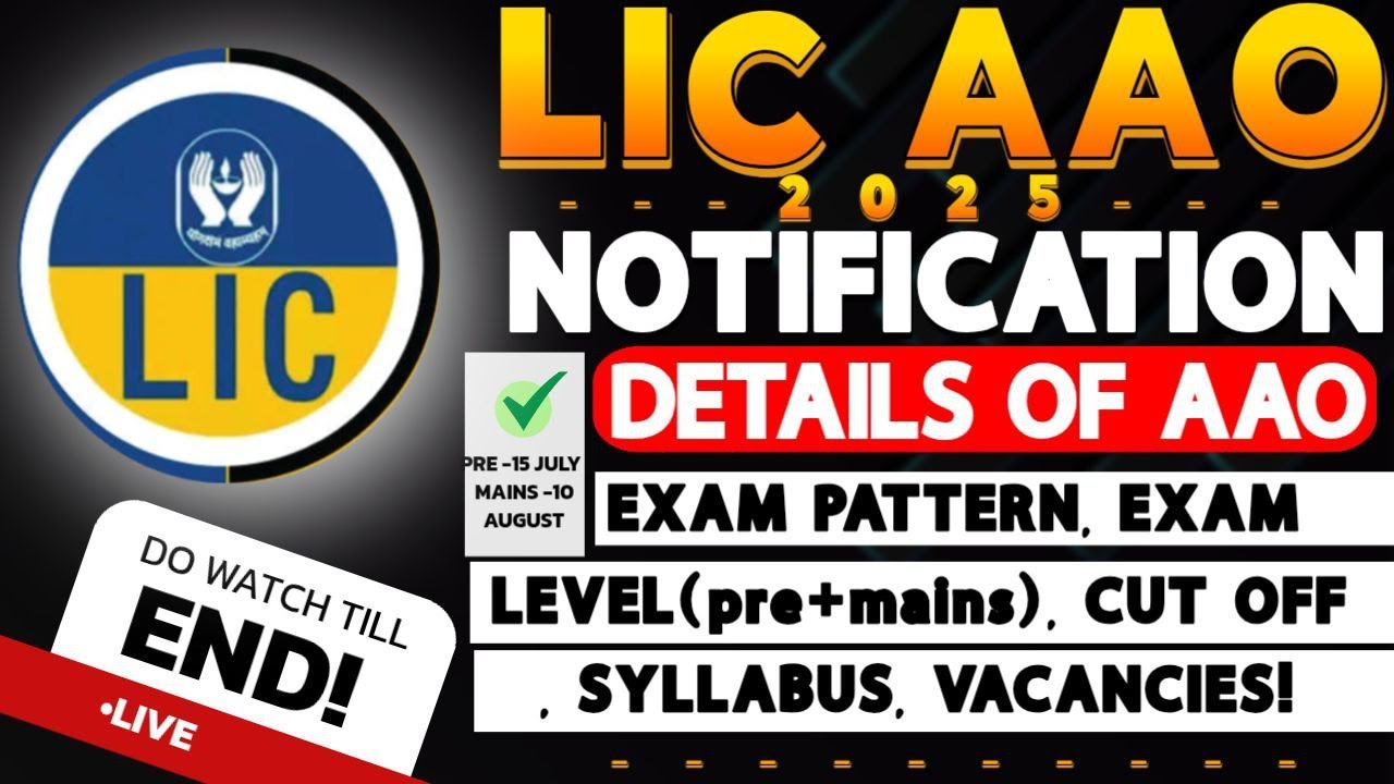 LIC AAO 2025 Important Details Covered | Exam Pattern, Eligibility ...