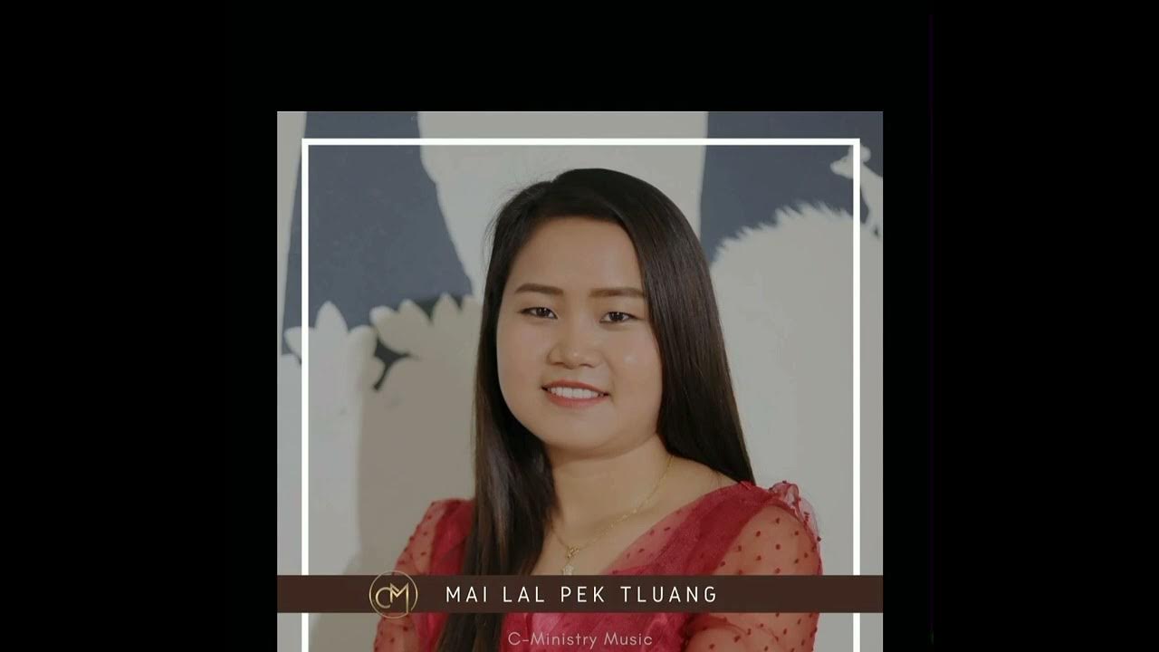 Kan Thatnak Dingin Hna A Tuan // Mai Lal Pek Tluang Original Soundtrack - YouTube