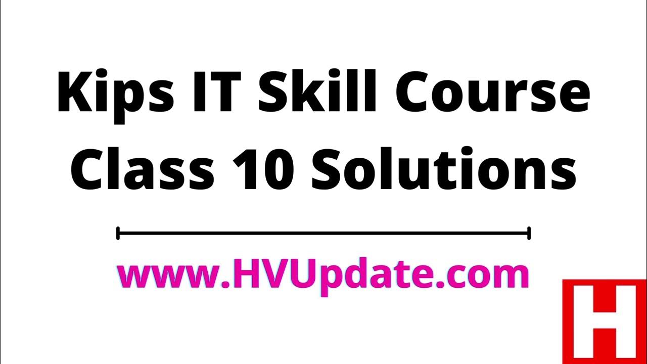 Kips IT Skill Course Class 10 Solutions Subject Code 402 - YouTube