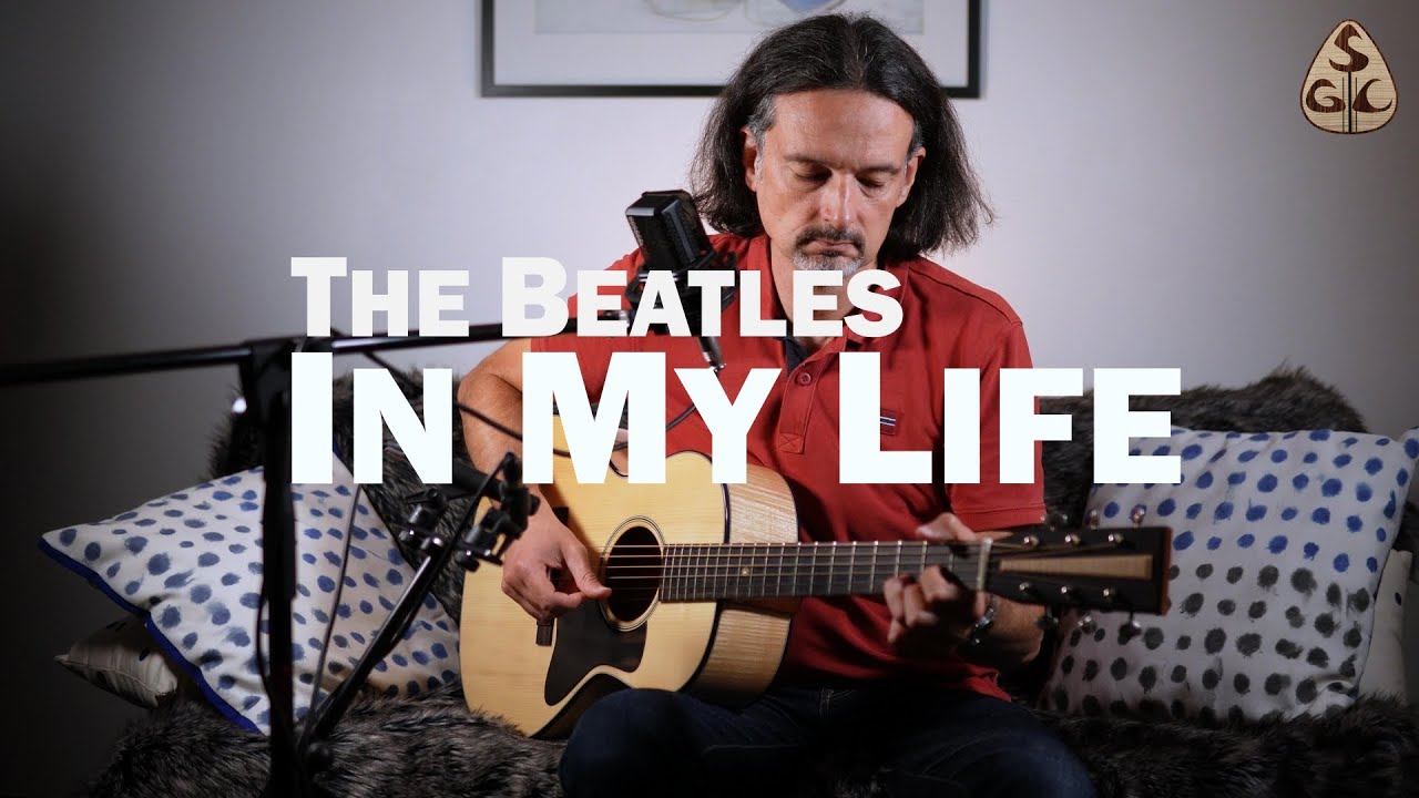 In My Life – The Beatles (Acoustic Cover | Guitar & Vocals) - YouTube