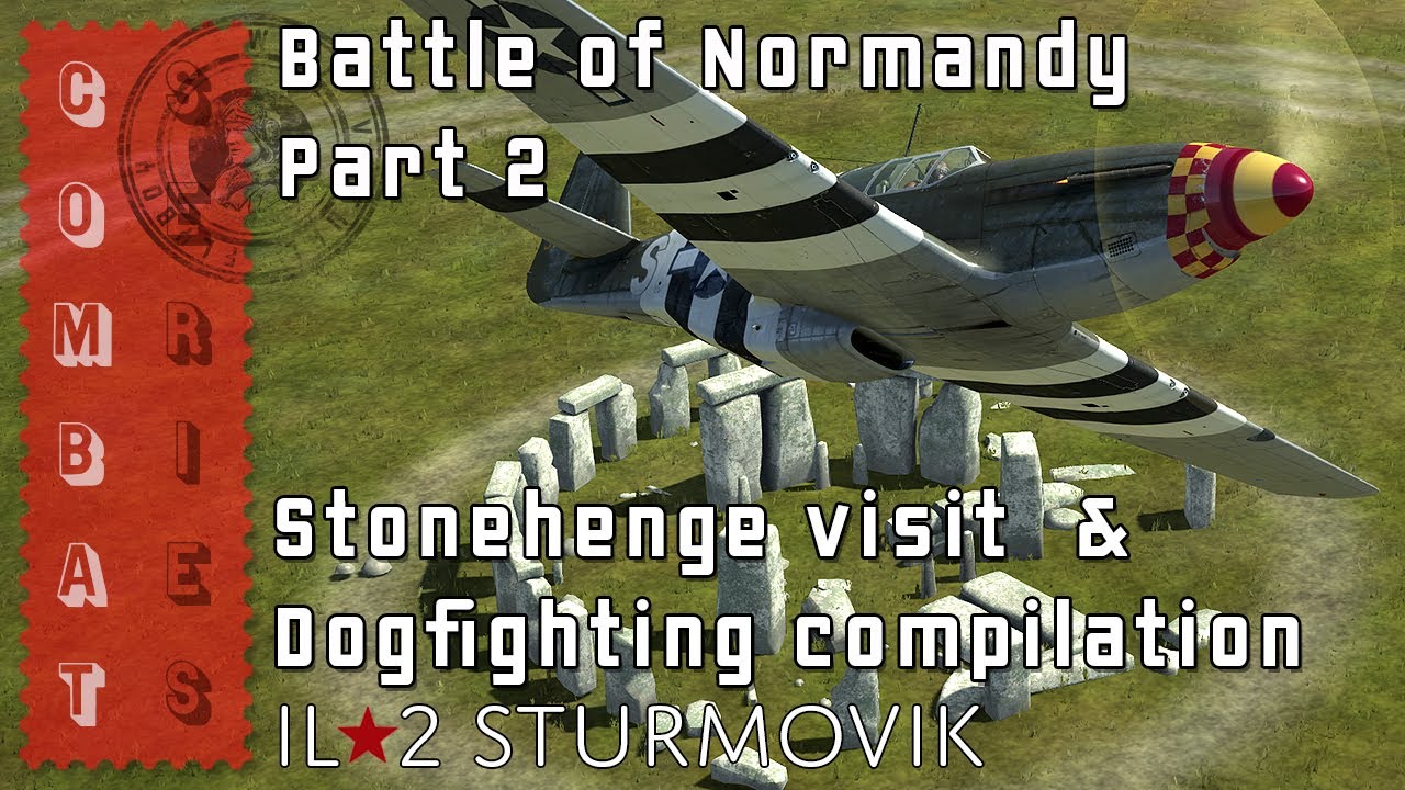IL2 Sturmovik Game Play 2022 - New Map Battle of Normandy - Part 2 ...