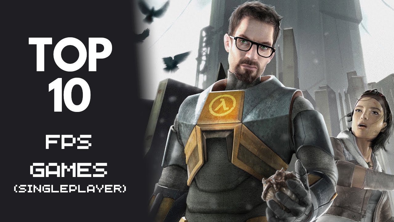Top 10 First-Person Shooter Games (Singleplayer Games) - YouTube