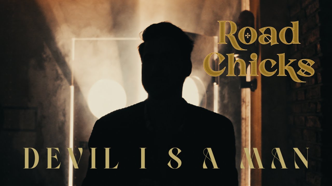 ROAD CHICKS | Devil Is A Man (OFFICIAL VIDEO) - YouTube