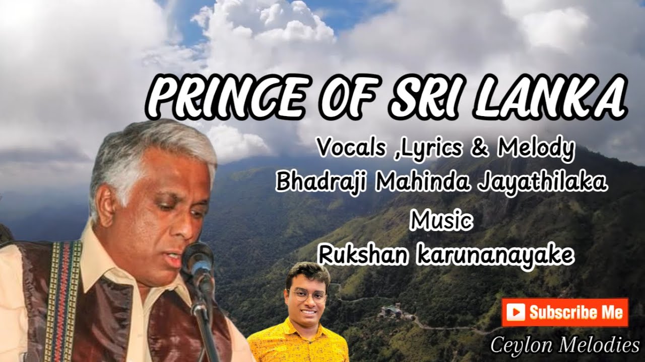 Prince Of SriLanka by Bhadraji Mahinda Jayathilaka - YouTube