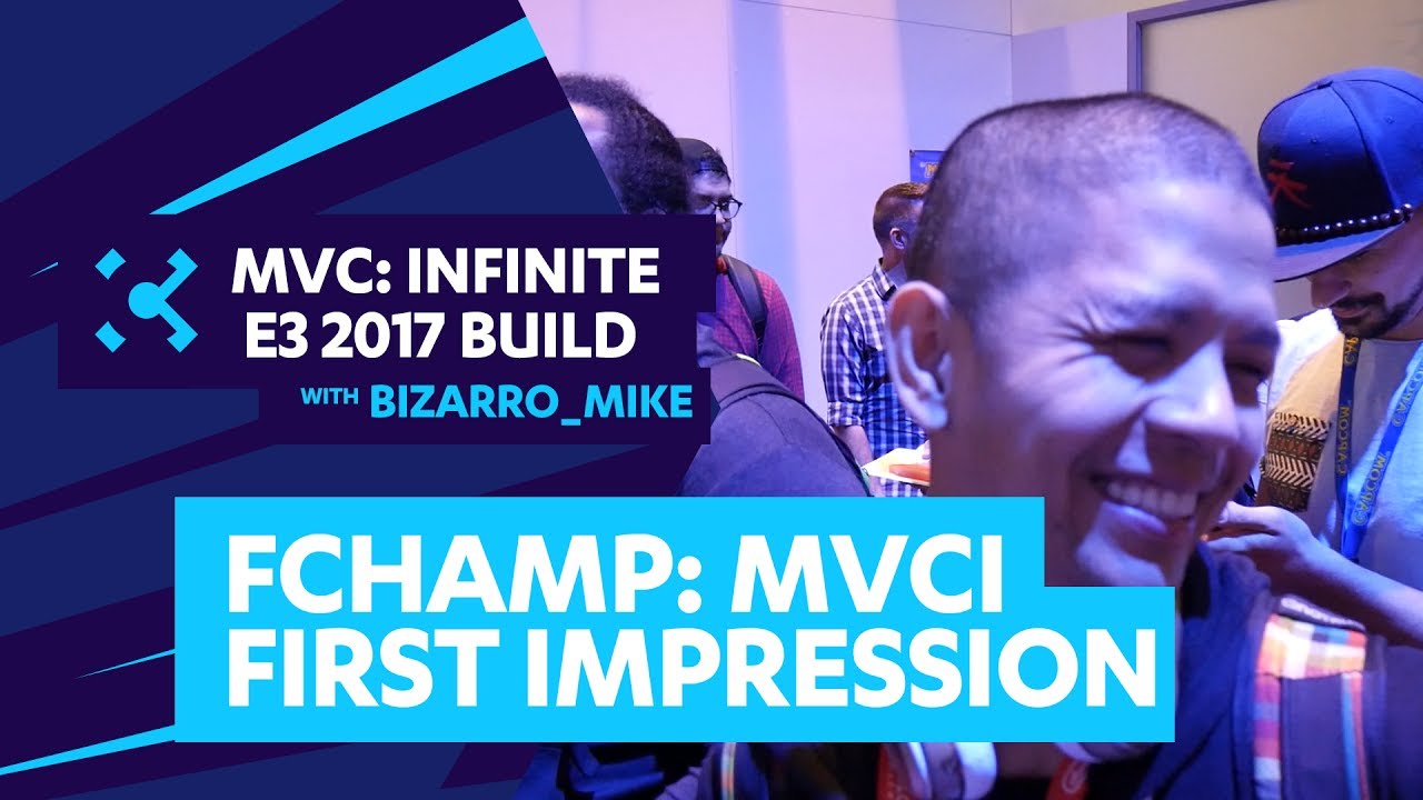FChamp's First Impressions of MVCI At E3 2017 - YouTube