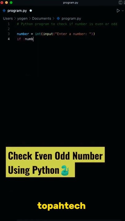 Python Program To Check Number Is Even Or Odd Topahtech Python Yt Shorts Coding 6040