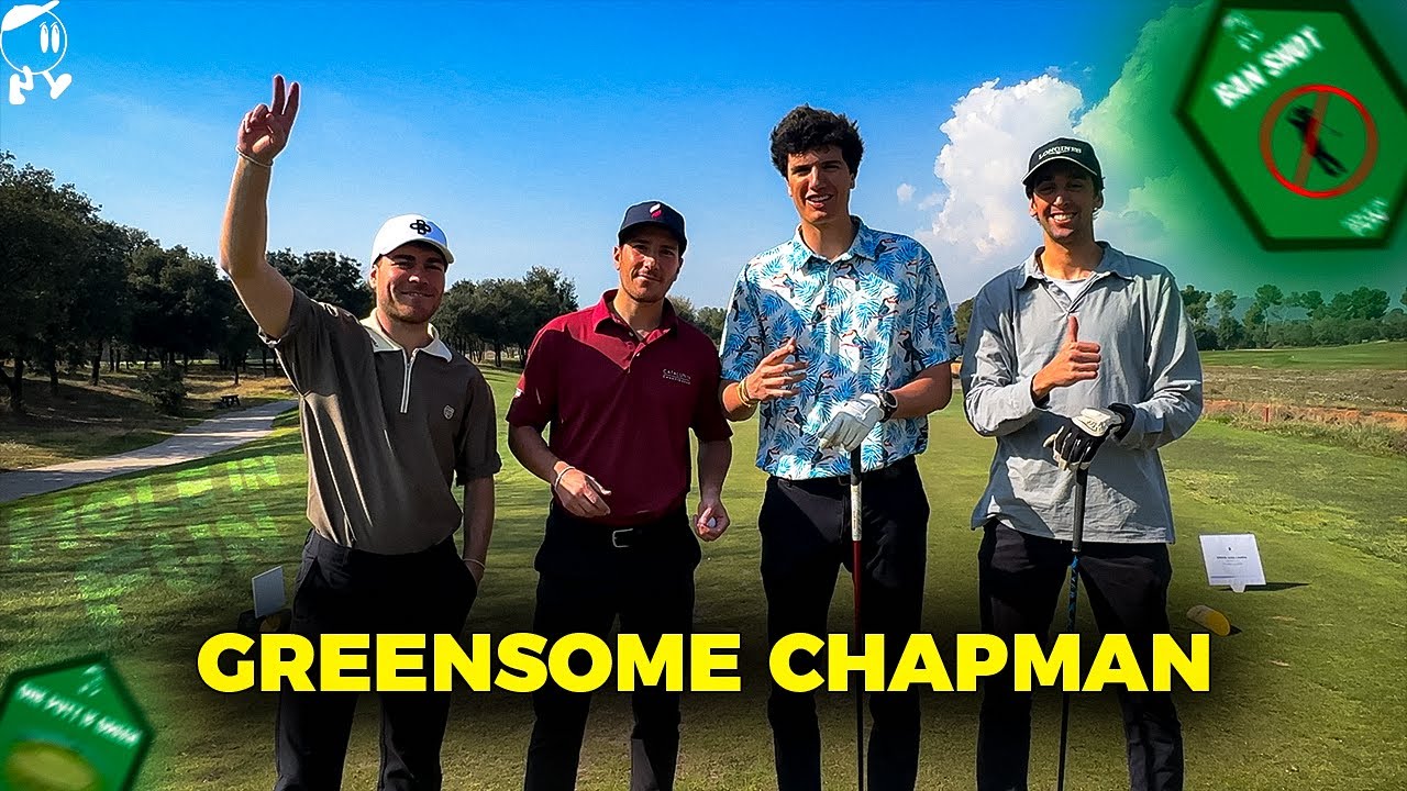 GREENSOME CHAPMAN con COMODINES - YouTube