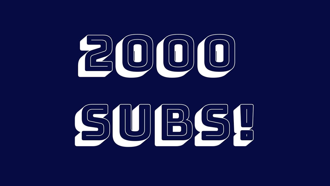 2000 subs! - YouTube