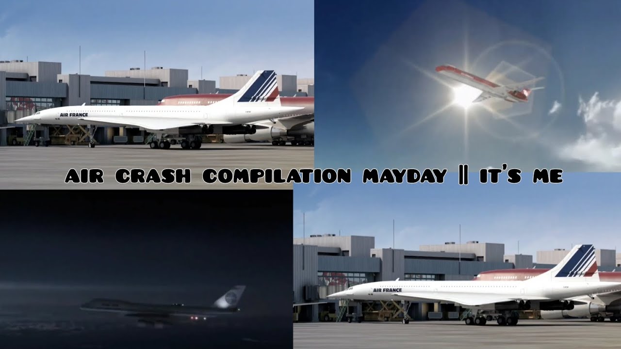 mayday air crash compilation || it's me - YouTube