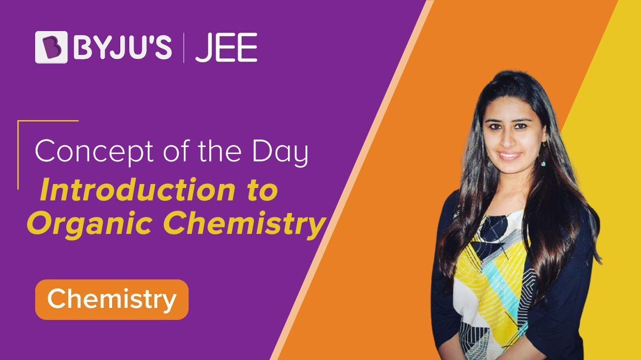 Introduction To Organic Chemistry Class 11 12 JEE Main 2023 introduction-to-organic-chemistry-class-11-12-jee-main-2023