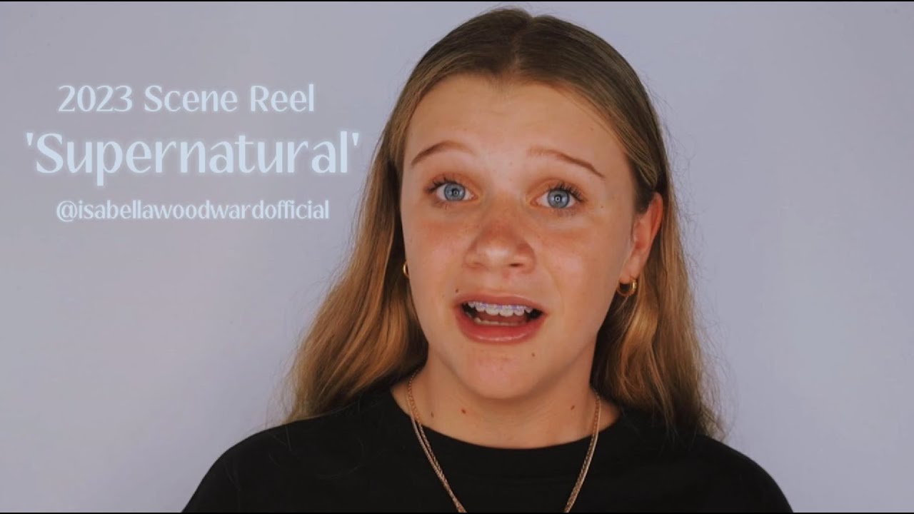 2023 Scene Reel 'Supernatural' - Isabella Woodward - YouTube