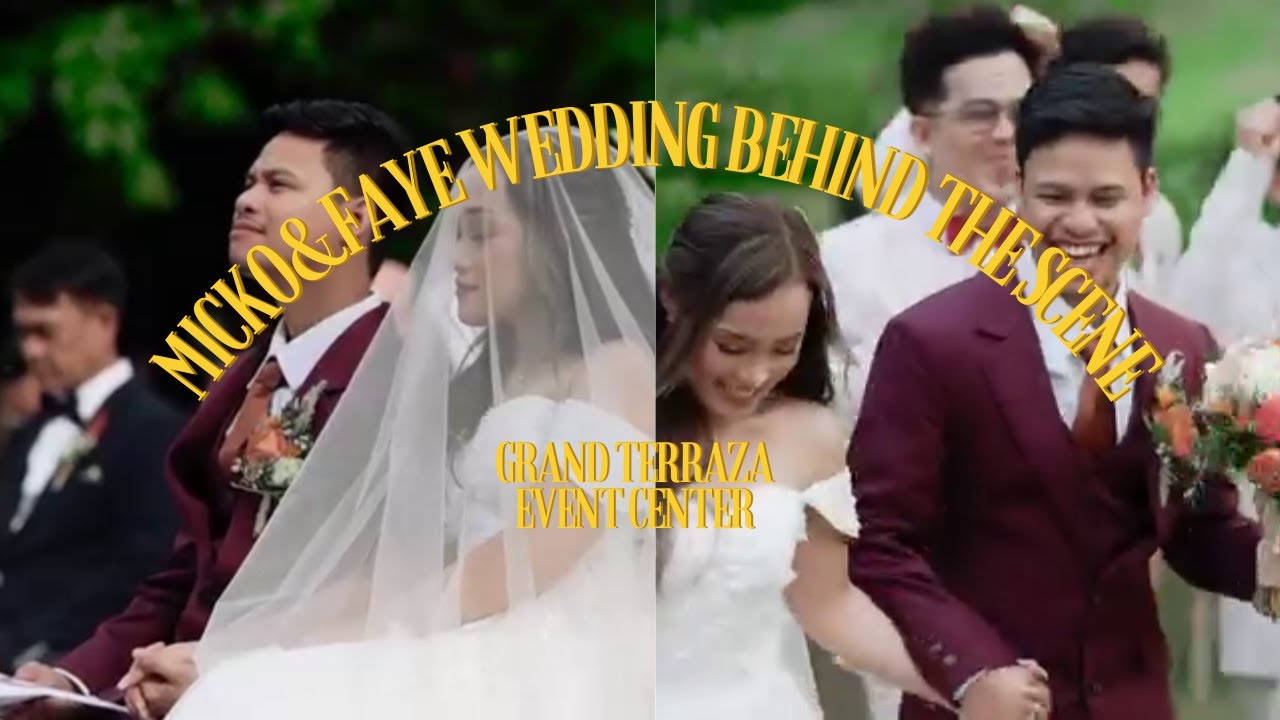 #141Ep. Final Event Micko &Faye Wedding @Grand Terraza Event Center ...