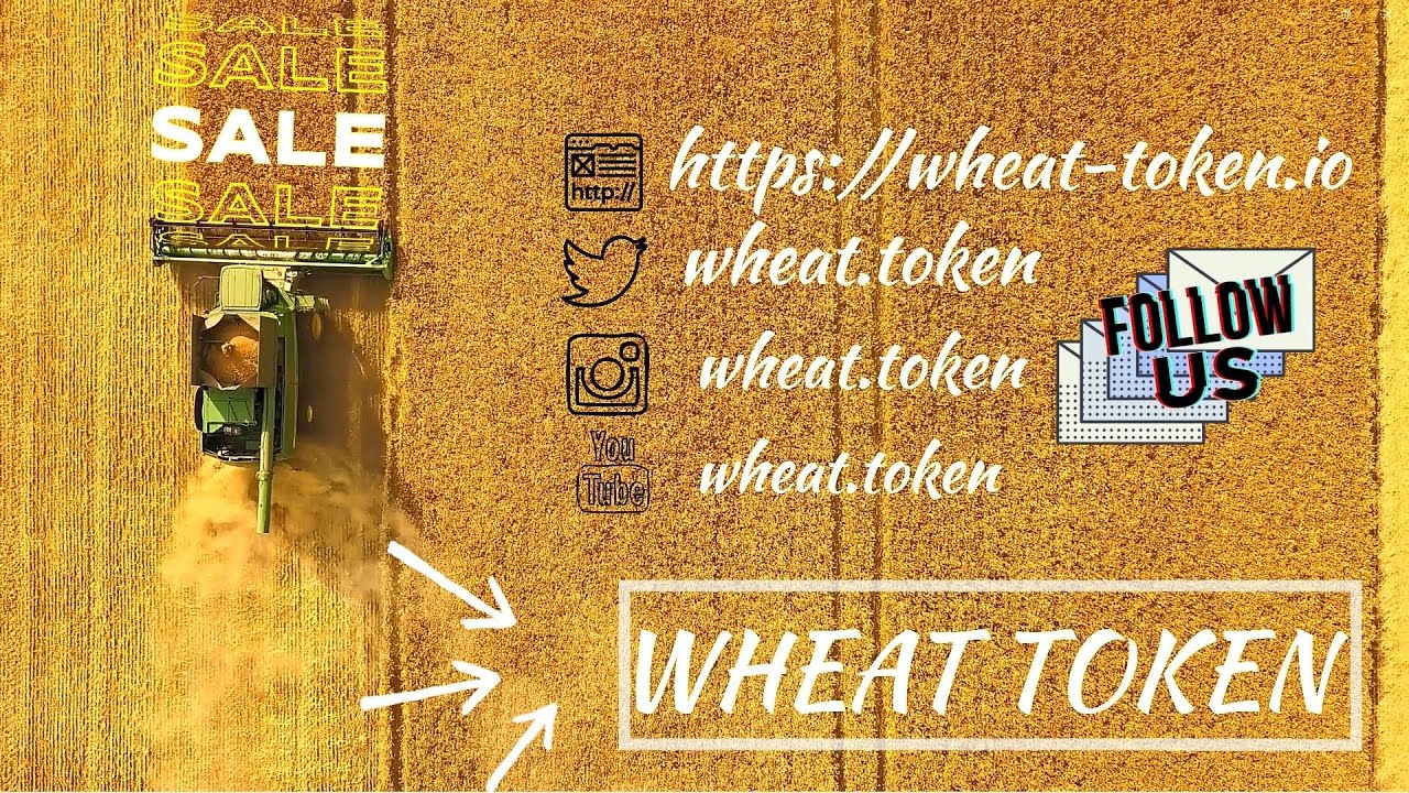 Wheat Token Intro Show that YOU can. - YouTube