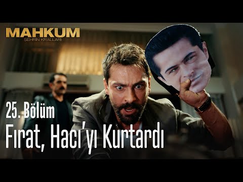 Fırat, Hacı'yı infazdan kurtardı - Mahkum 25. Bölüm