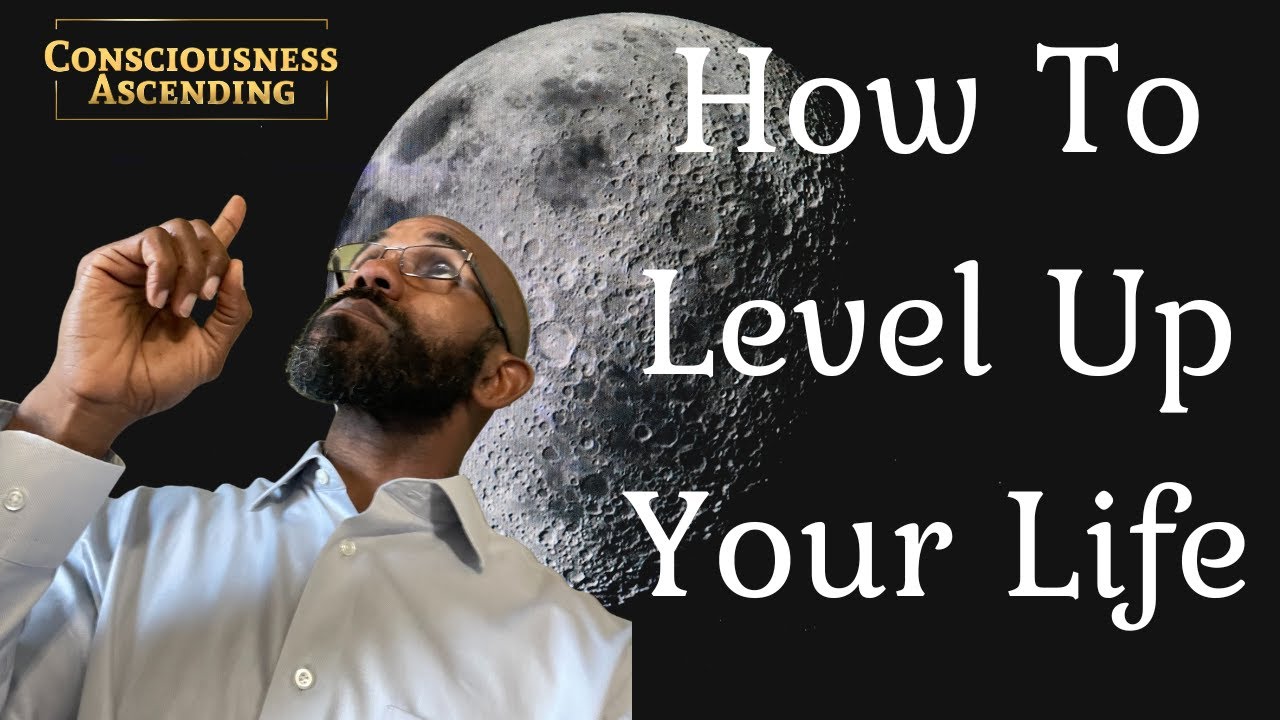Consciousness Ascending | How To Level Up Your Life #abrahamchanneling ...