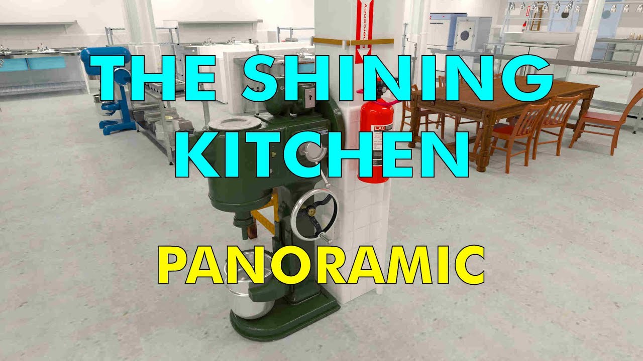 The Shining Kitchen PANORAMIC - the green mixer - YouTube