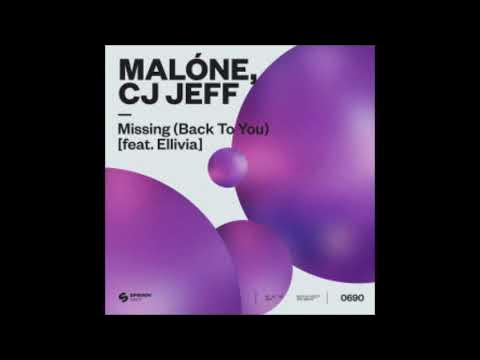 Malóne, CJ Jeff - Missing (Back To You) [Feat. Ellivia] (Extended Mix) [SPINNIN' DEEP] - YouTube