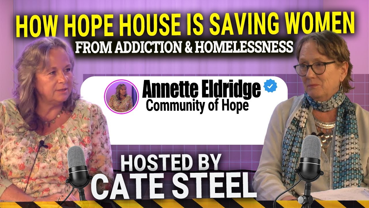 Annette Eldridge: How Hope House Is Saving Women from Addiction ...