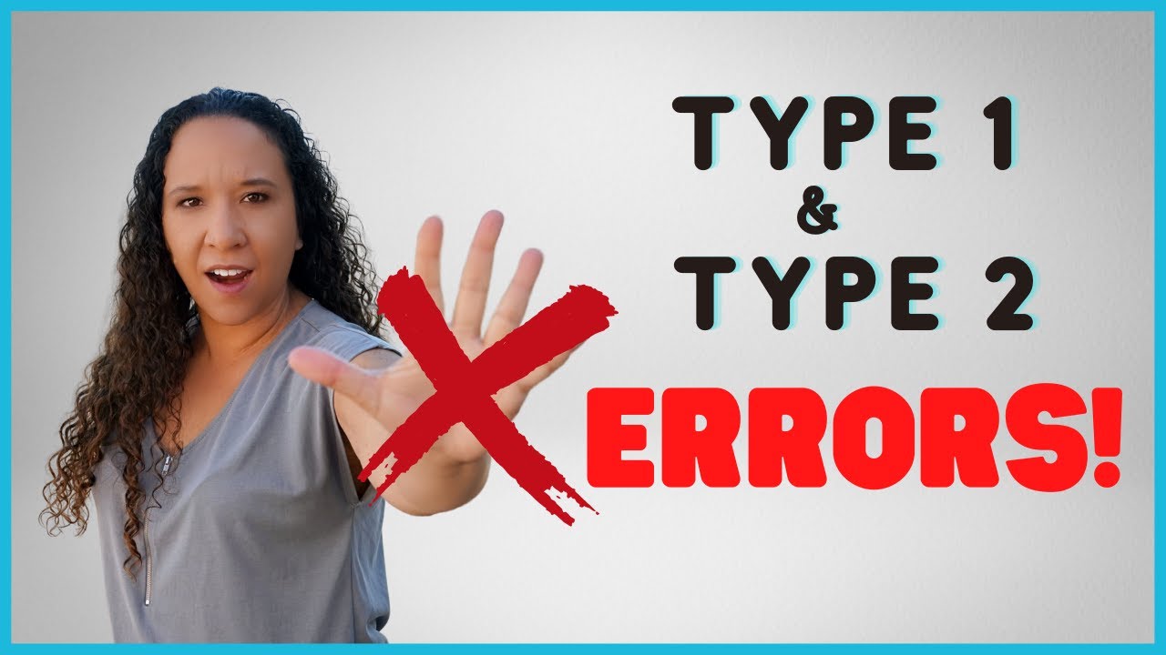 Type 1 v Type 2 Error - YouTube