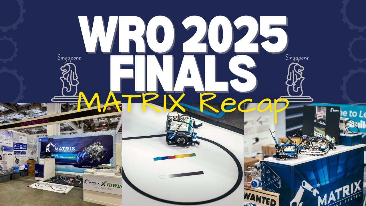 MATRIX at WRO Final Singapore 🇸🇬 | Empowering the Next Generation of ...