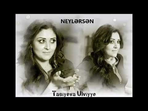 Ulviyye Tagiyeva - Neylersen - Aranjiman: Anar Veliyev