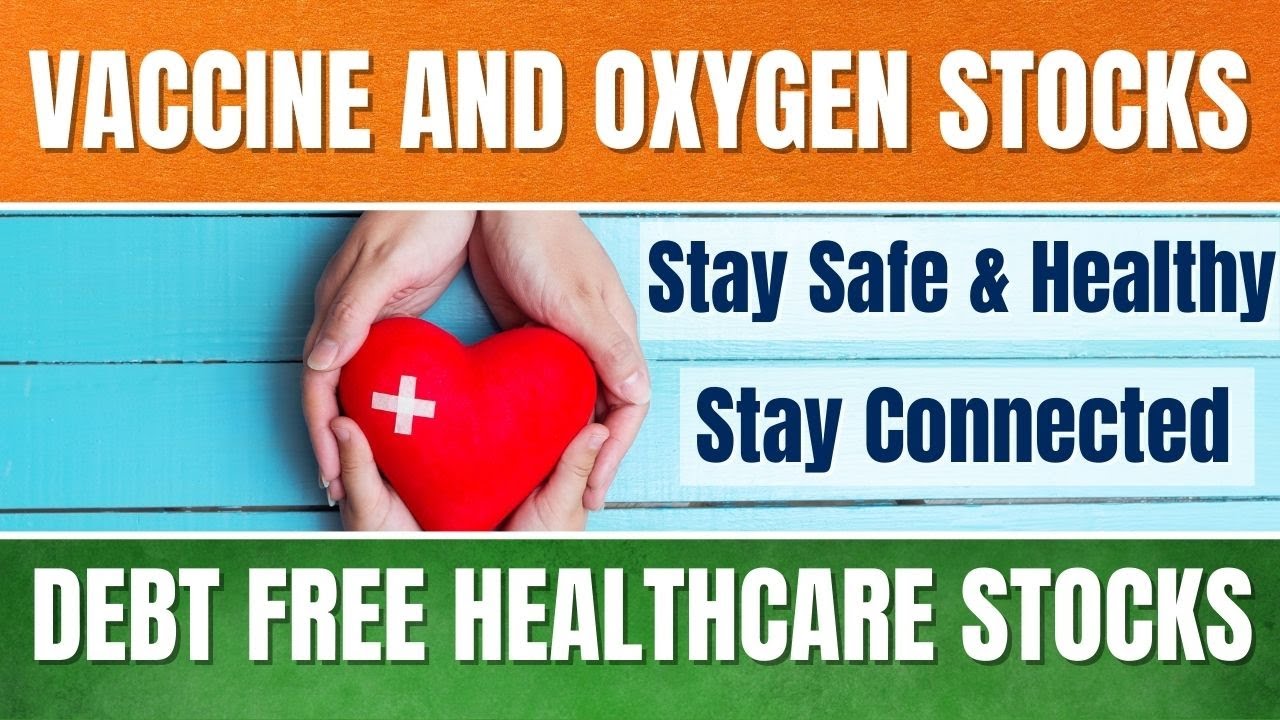 Best Healthcare Stocks 2021 | Best Vaccine Pharma | Best Oxygen Stocks ...