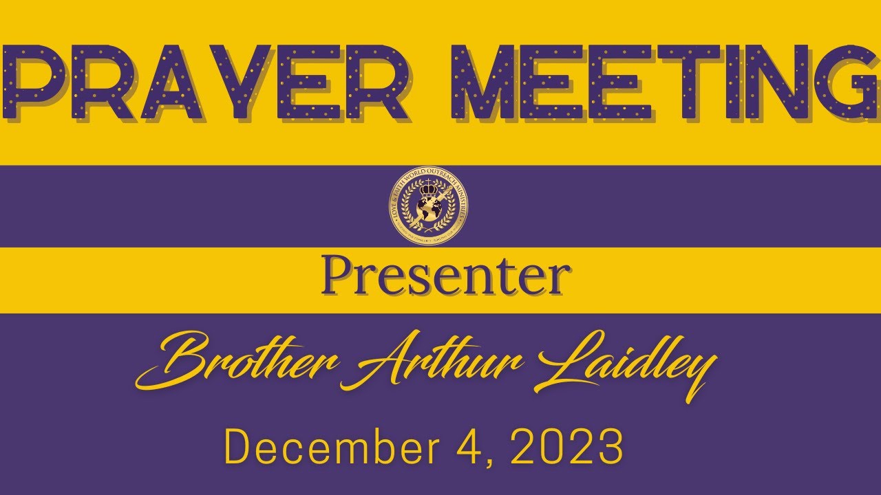 PRAYER MEETING || DECEMBER 04, 2023 - YouTube