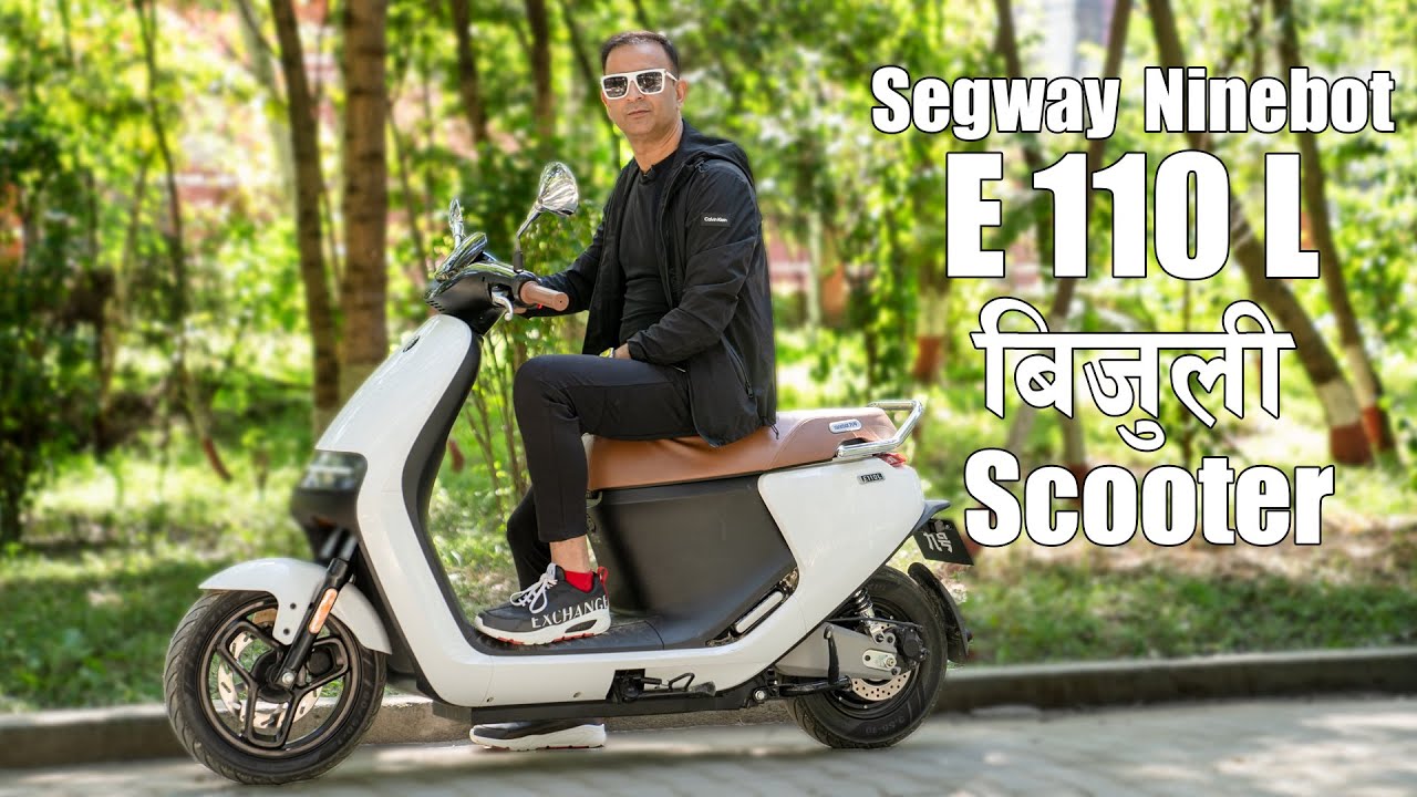 Segway Ninebot E110L Electric Scooter || बिजुली स्कुटर | Now in Nepal ...