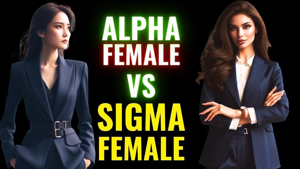 Why Alpha Females Fear Sigma Females - YouTube