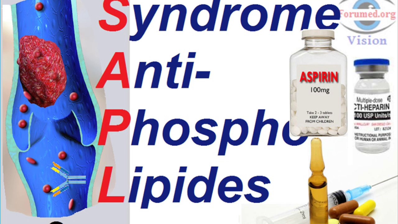 Traitements de du Syndrome des Antiphospholipides SAPL - YouTube