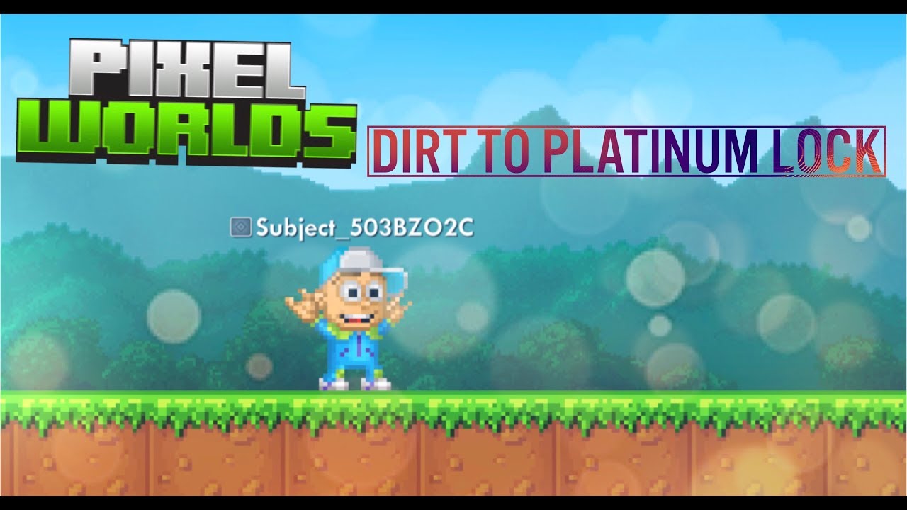 Pixel Worlds | Dirt To Platinum Lock #1 (QUESTS) - YouTube