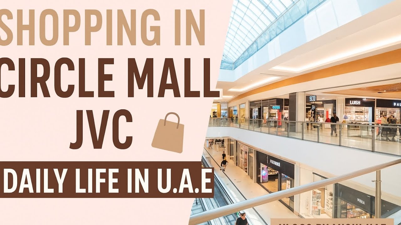 Shopping in Circle Mall JVC Dubai | Daily Life Vlog in U.A.E 🇦🇪 | Vlogs ...