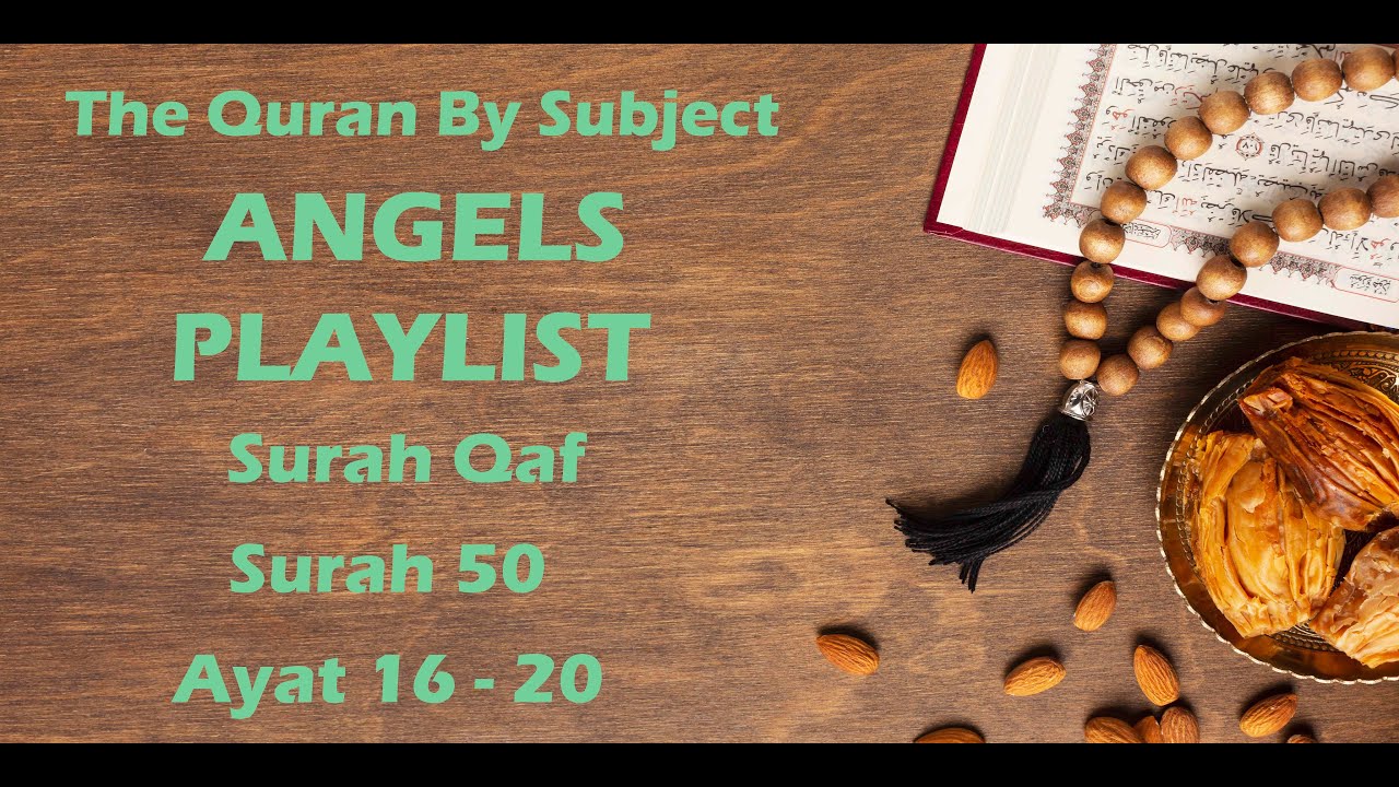 Quran By Subject, Islam-Muslim - Playlist, Surah Qaf, Surah 50, Ayat 16 ...