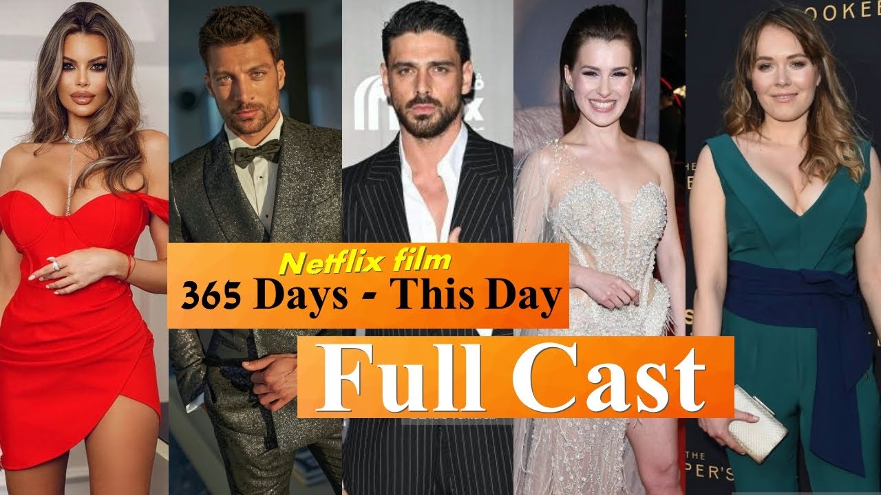 365 Days This Day Movie 2022 Full Cast Names More Details 365 365 Days This Day Movie 2022 Full Cast Names More Details 365