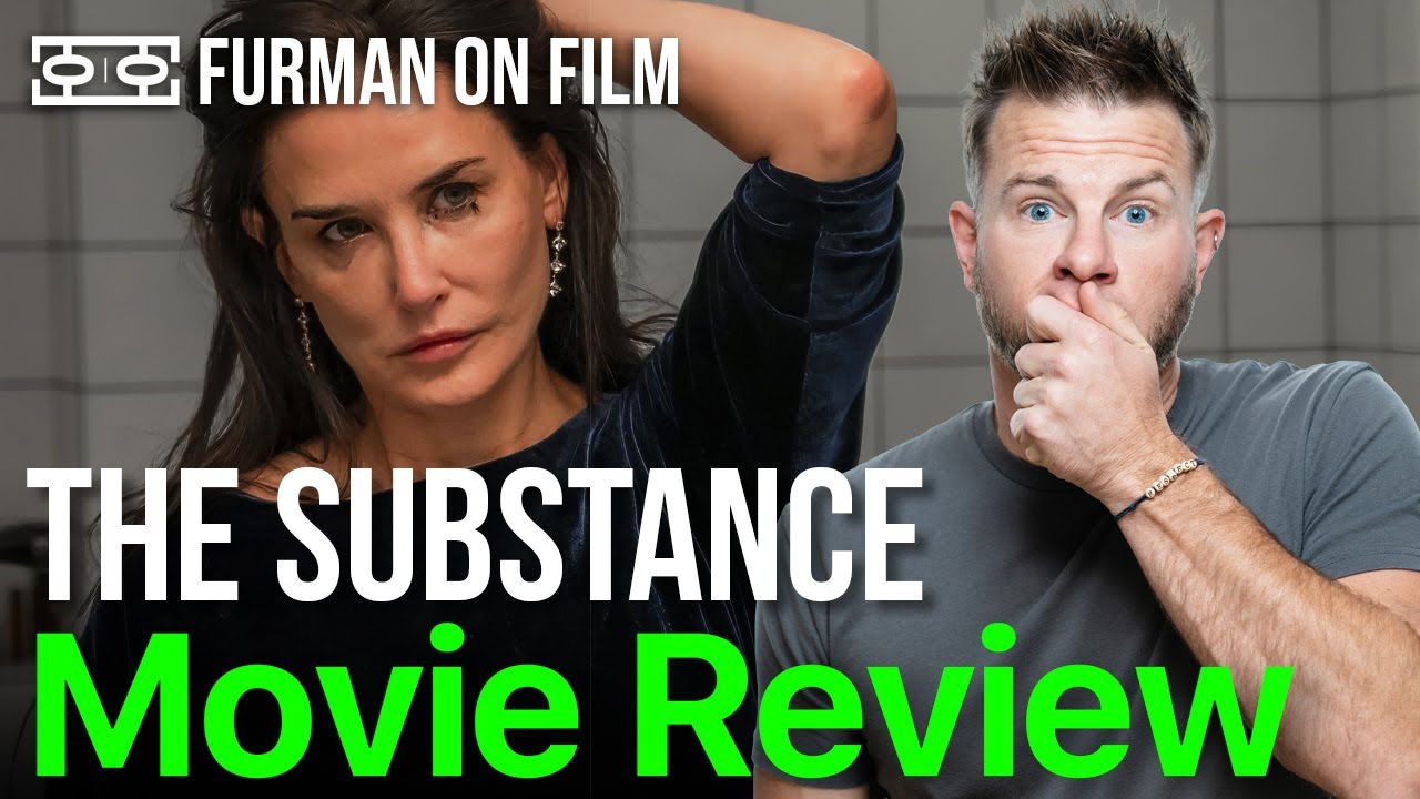 The Substance Movie Review | Furman On Film - YouTube