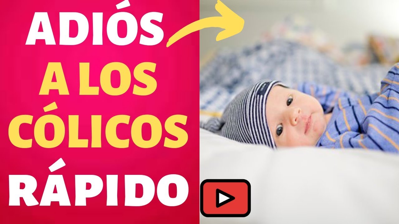 Remedios Caseros Para El Cólico En Bebés Aliviar El Dolor De Barriga En Bebés Youtube