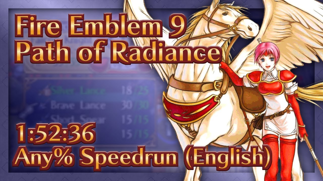 Fire Emblem 9: Path of Radiance (ENG) World Record - 1:52:36 - YouTube