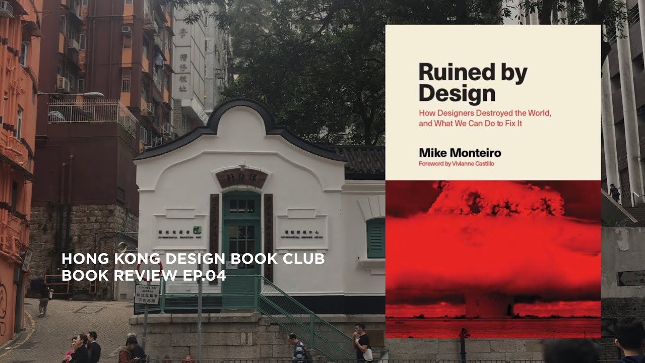 Reviewing "Ruined by Design" by Mike Monteiro - YouTube