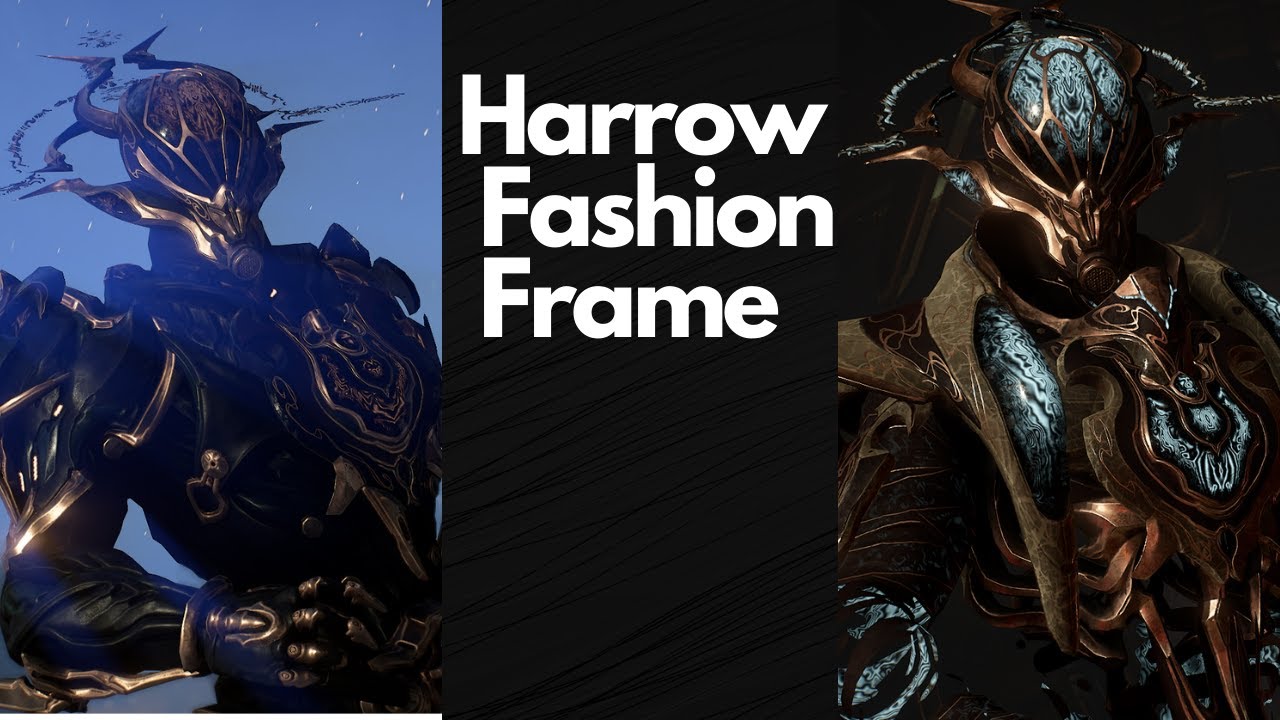 Warframe | Harrow Fashion Frame - YouTube