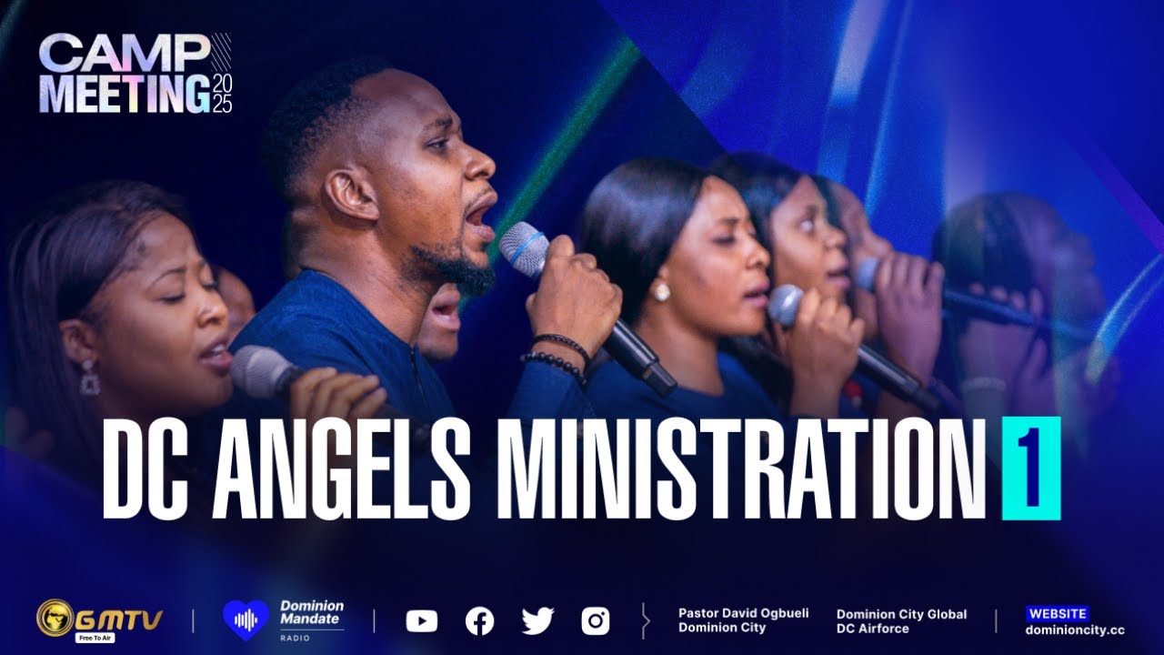 CM2025 | DC ANGELS MINISTRATION | ONE #dccampmeeting2025 - YouTube