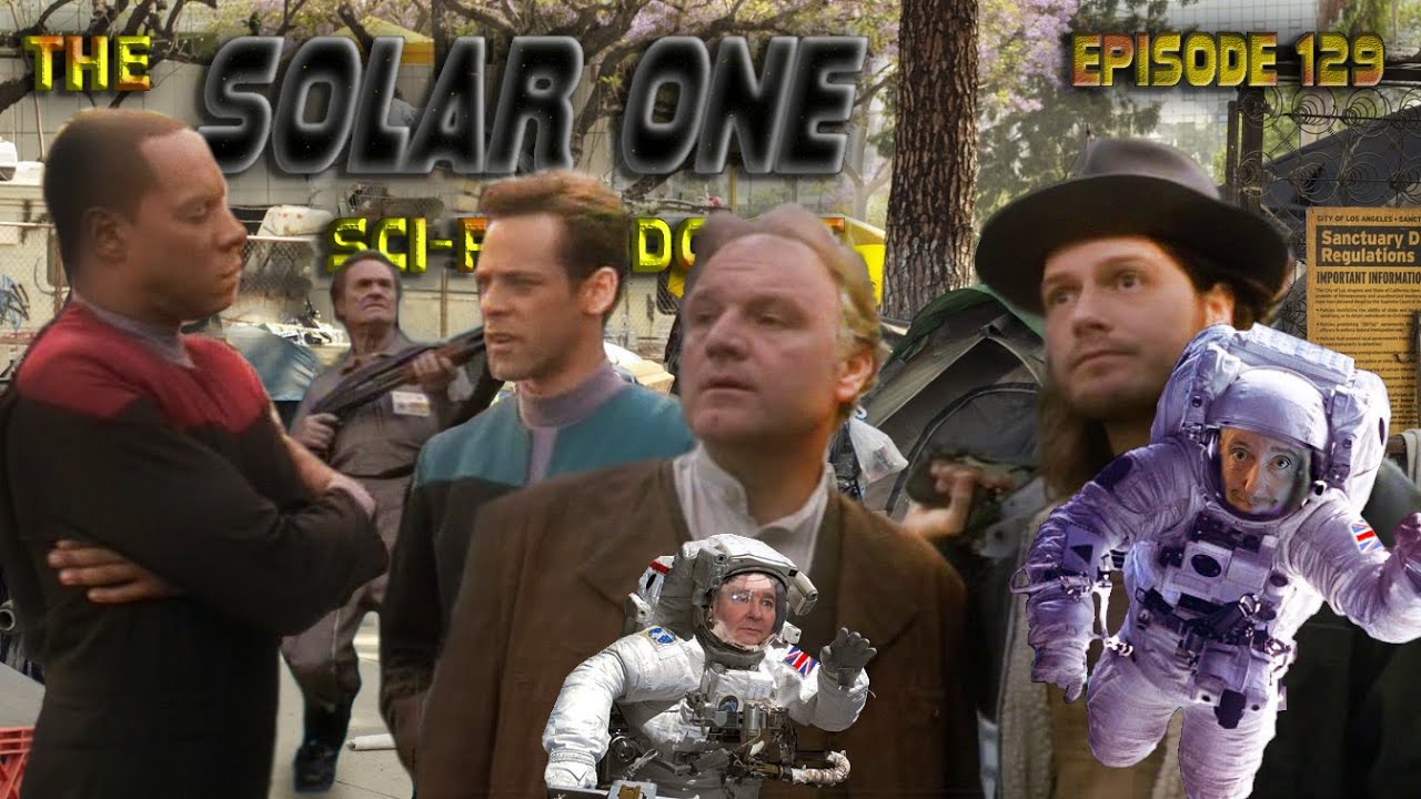 The Solar One Sci Fi Podcast Episode 129 Star Trek DS9 Past Tense ...