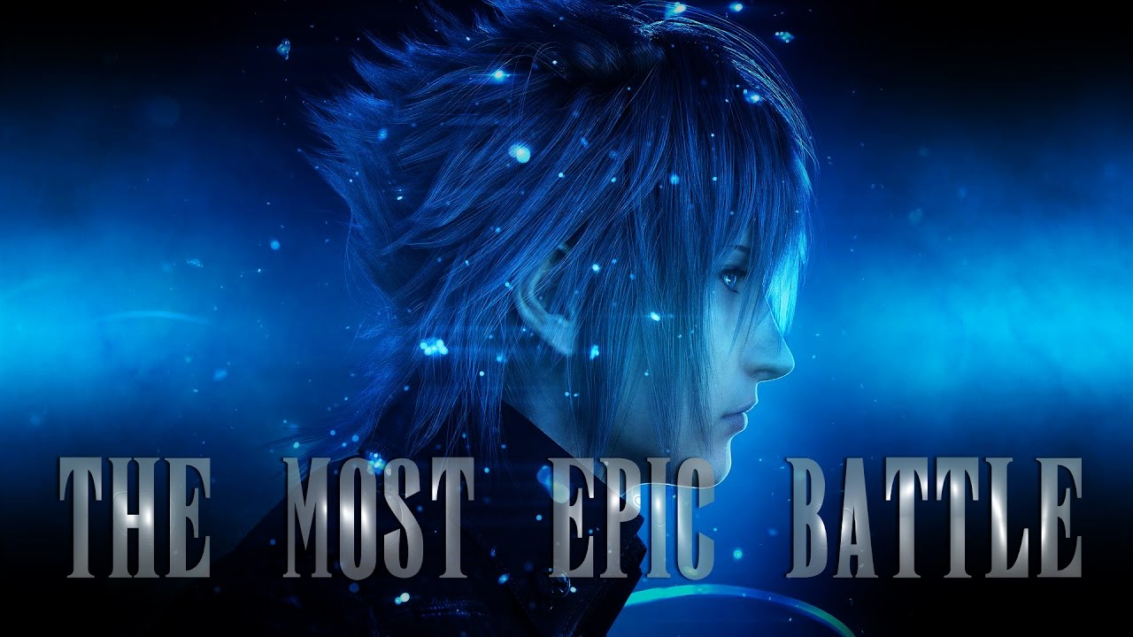 FINAL FANTASY XV Noctis In Avatar State - Epic Battle - YouTube