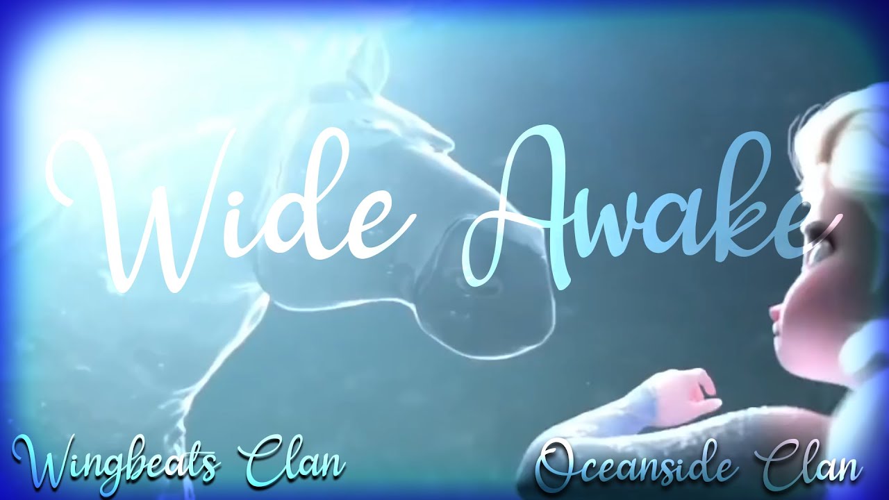 Frozen|| Wide Awake [Katy Perry] Collab w/ Wingbeats Clan - YouTube