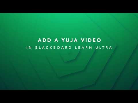 How to Add a YuJa Video to Blackboard Learn Ultra - YouTube