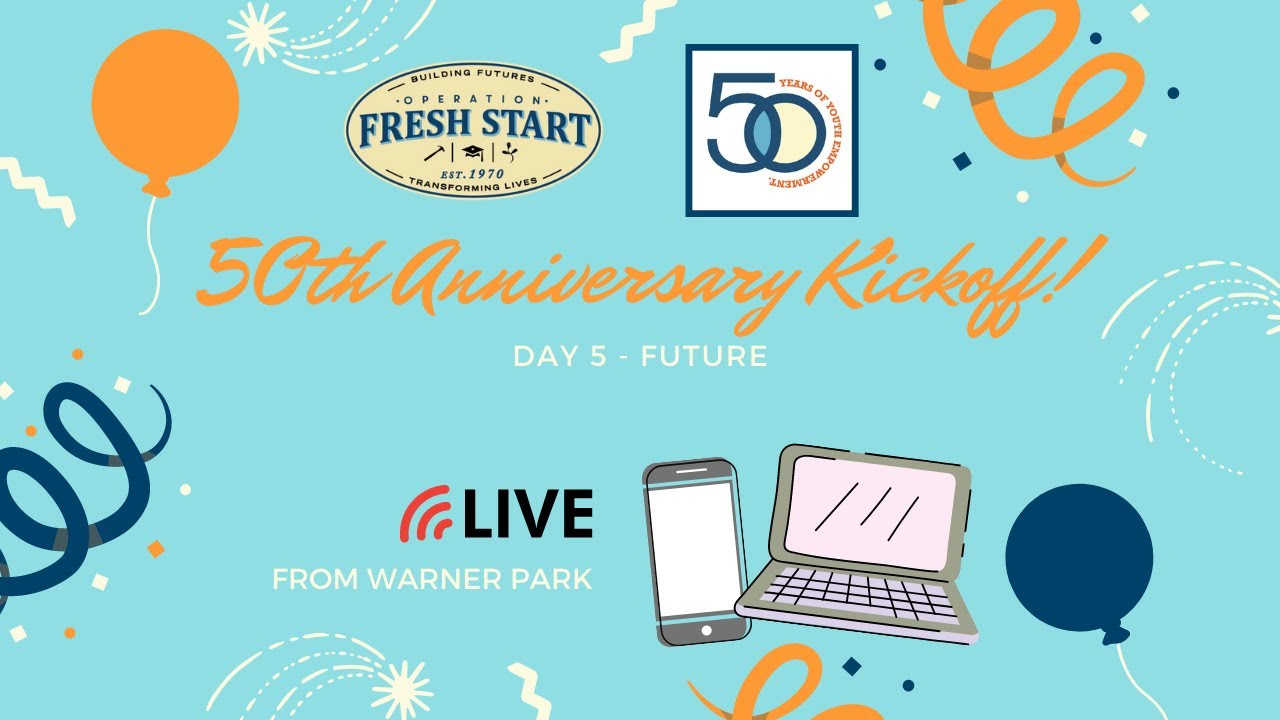 Operation Fresh Start 50th Anniversary Kickoff - Day 5: Future - YouTube