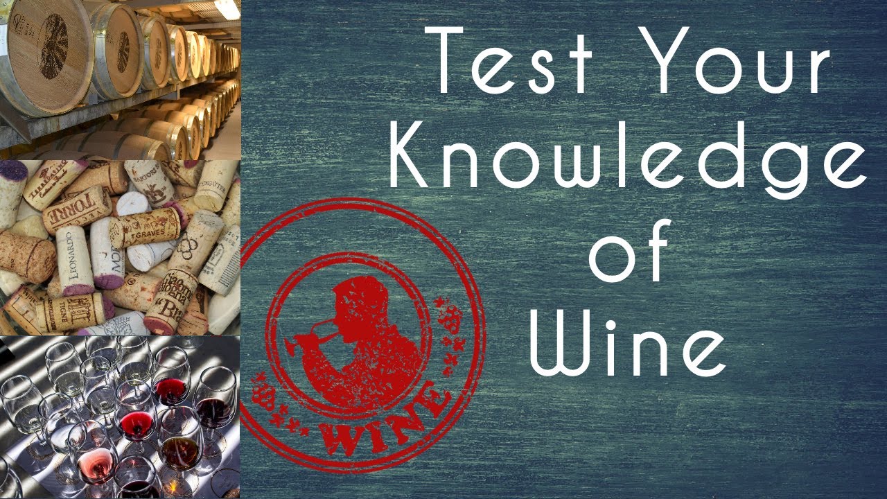 Learn About Wine With This Wine Quiz Only For Wine Experts Fun Wine learn-about-wine-with-this-wine-quiz-only-for-wine-experts-fun-wine