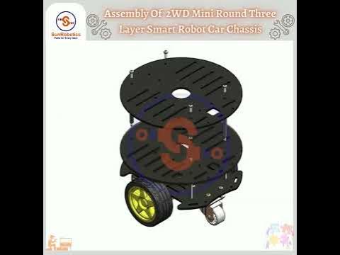 How To Assemble 2WD Mini Round Three Layer Smart Robot Car Chassis | SunRobotic | Robotics ...