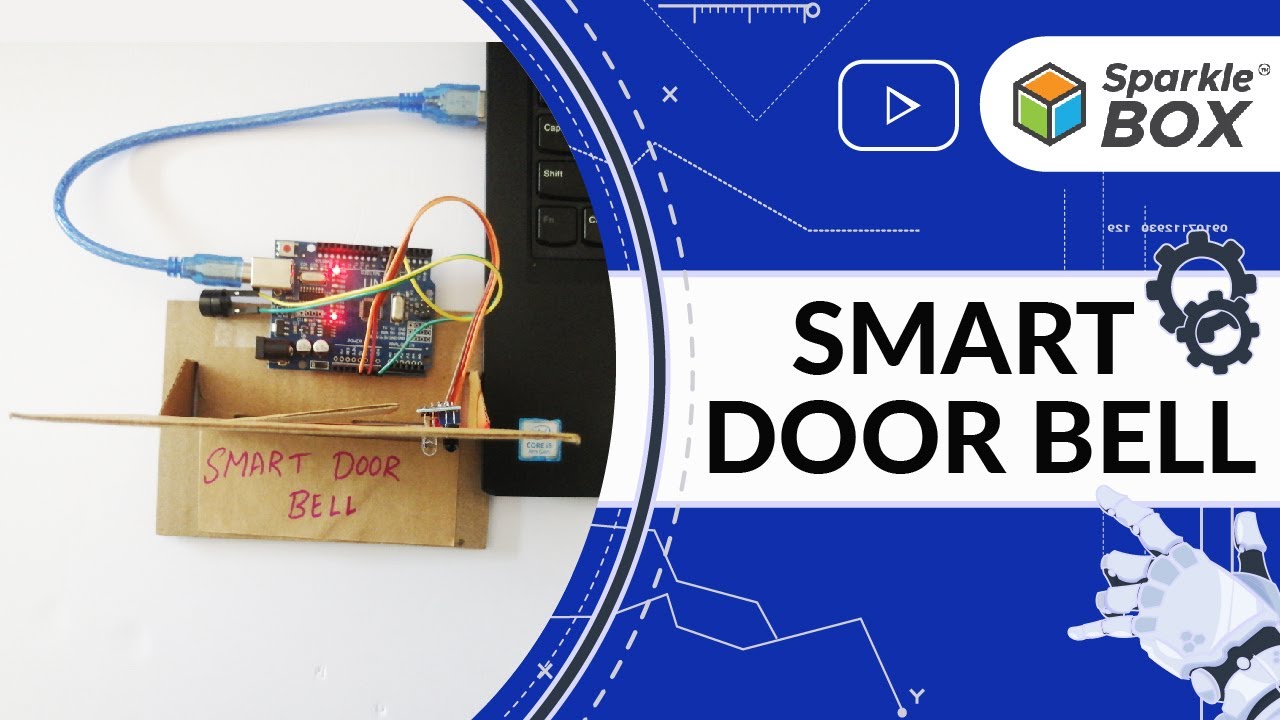 Smart Door Bell | DIY Door Bell Experiment | Robotics | Sparklebox ...
